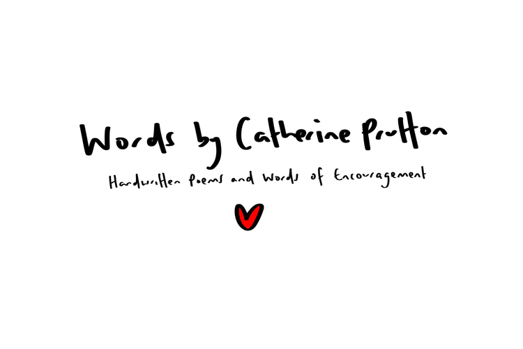 Words by Catherine Prutton poem prints – Words by CatherinePrutton